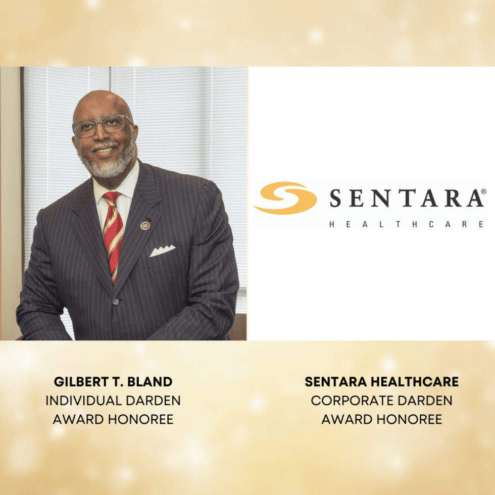 GILBERT T. BLAND and SENTARA HEALTHCARE to receive the Individual and ...